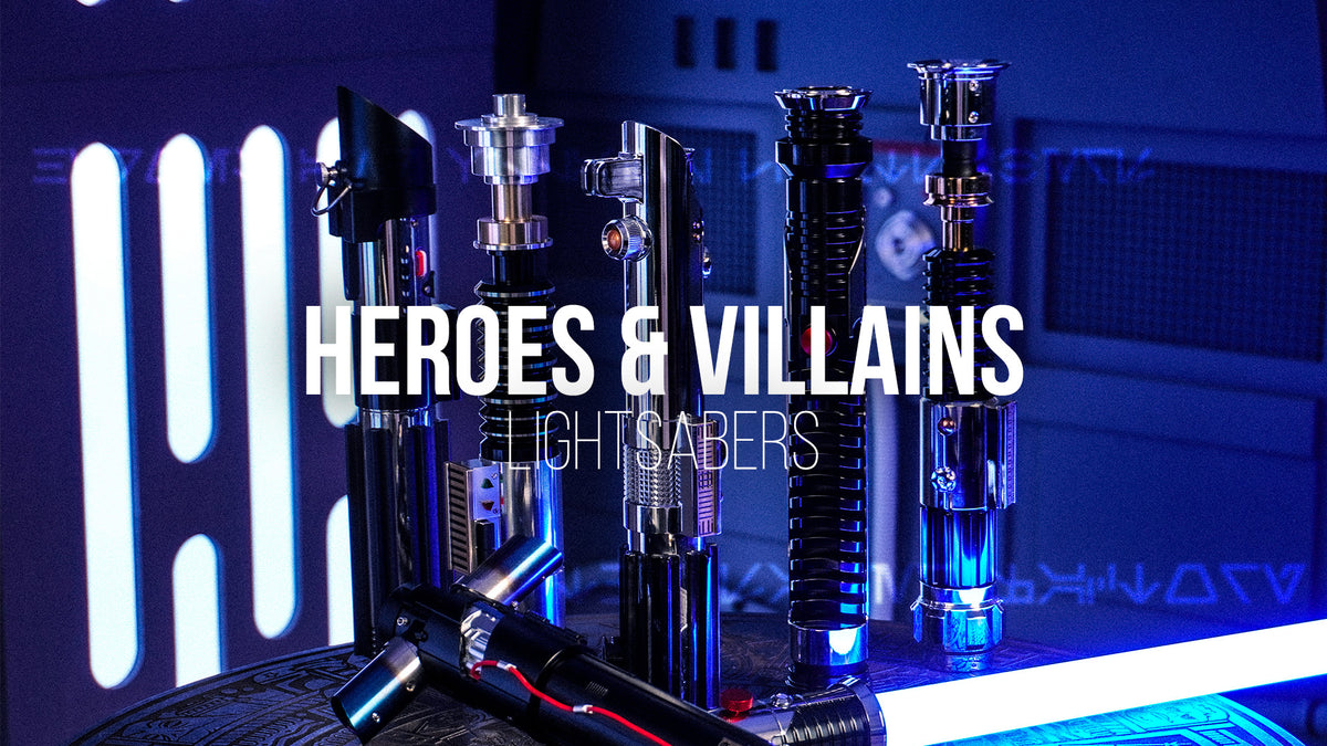 Heroes and Villains - Lightsabers – The Saber Factory